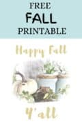 Happy Fall Y'all Free Fall Printable