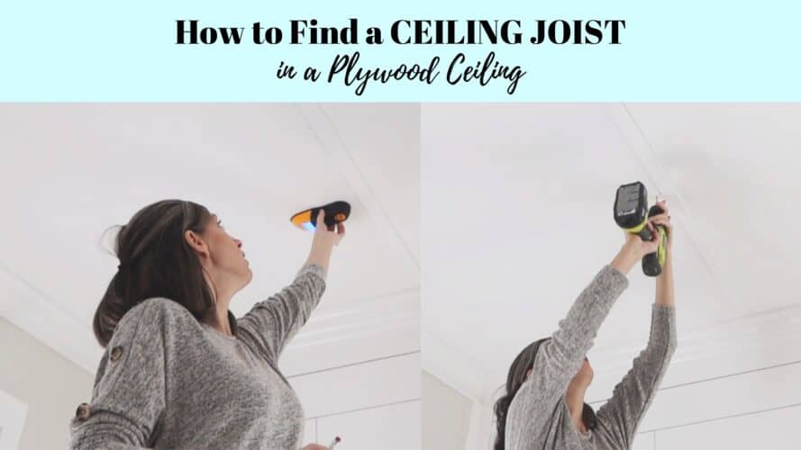 How to Find a Ceiling Joist in a Plywood Ceiling