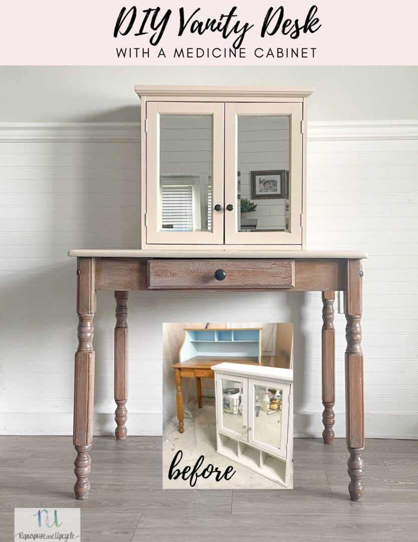 DIY Makeup Vanity with an Old Desk and Medicine Cabinet